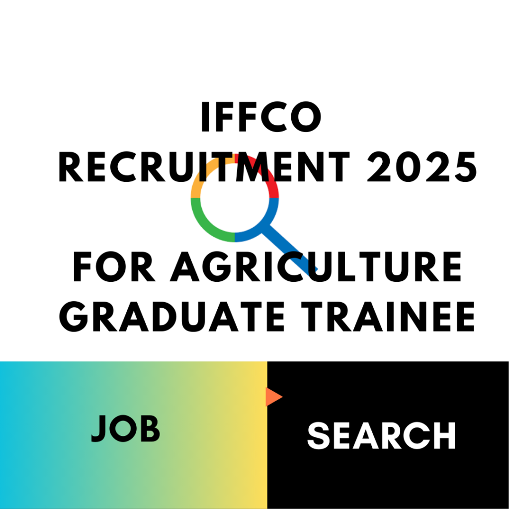 IFFCO Recruitment 2025 for Agriculture Graduate Trainee: Check Online Form, Vacancy, Age ...