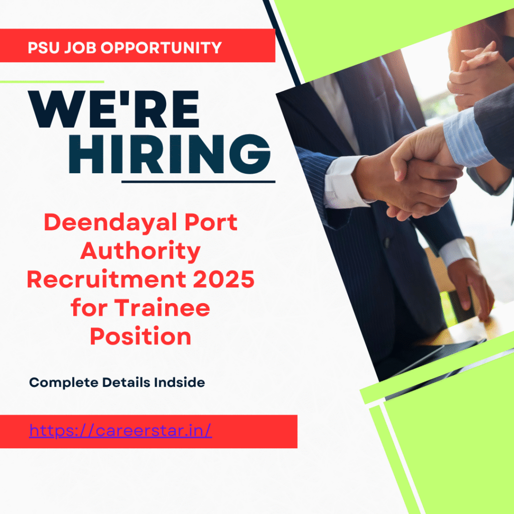 Official Notification Deendayal Port Authority Recruitment 2025 for ...