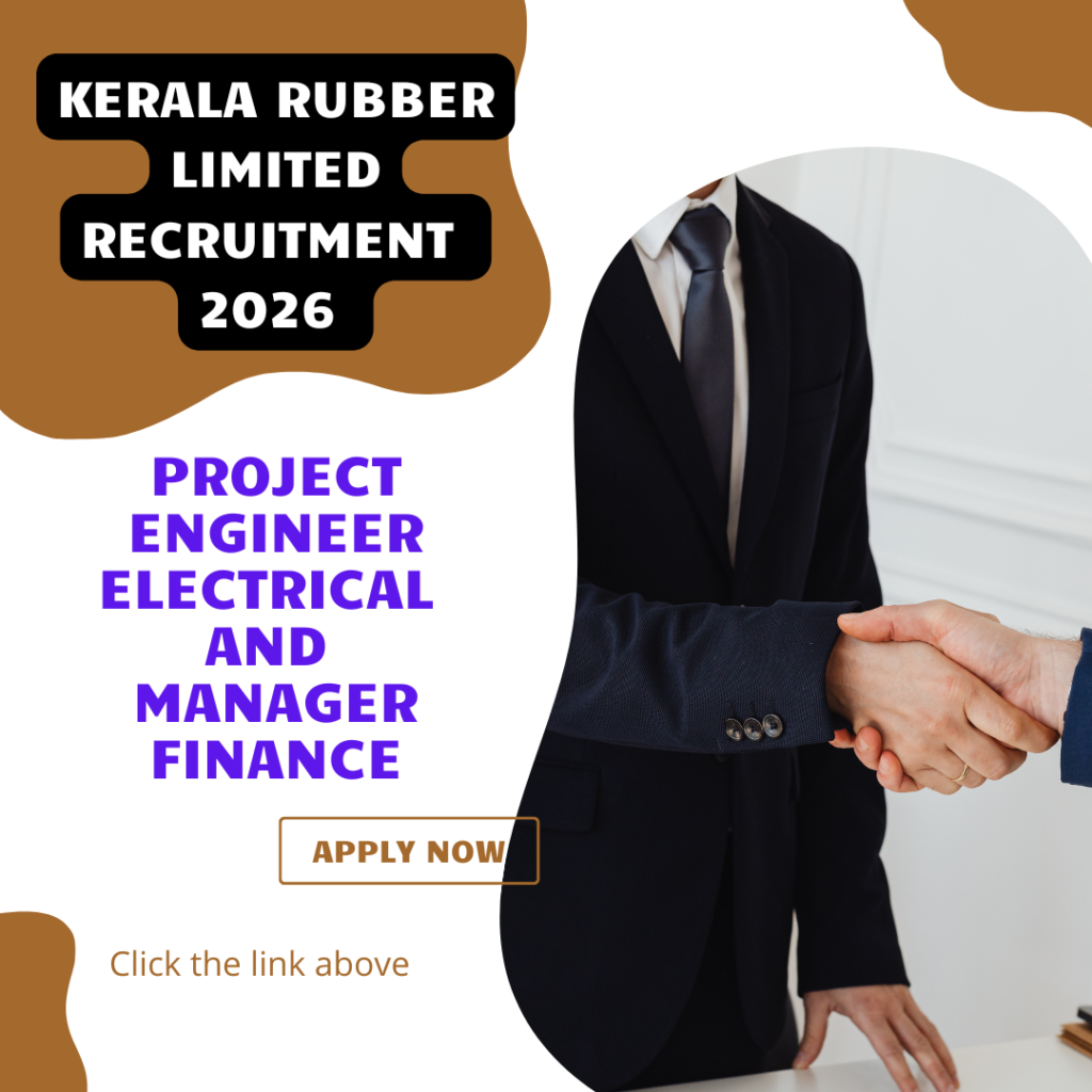 Pay Scale for Kerala Rubber Limited Recruitment 2026 Project Engineer ...